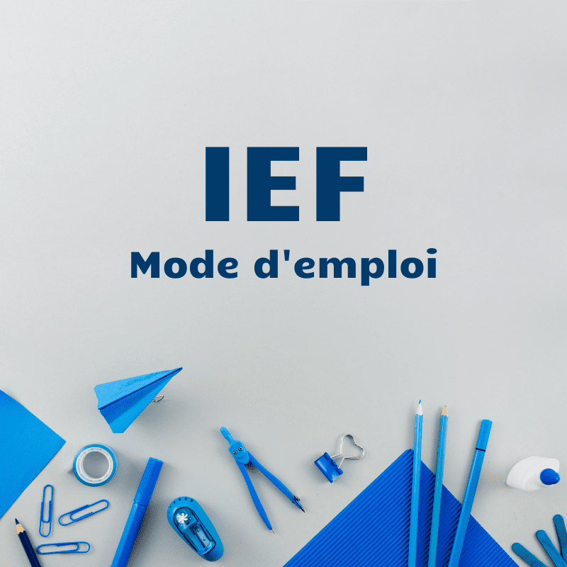 IEF mode d'emploi - Ecole Française Digitale
